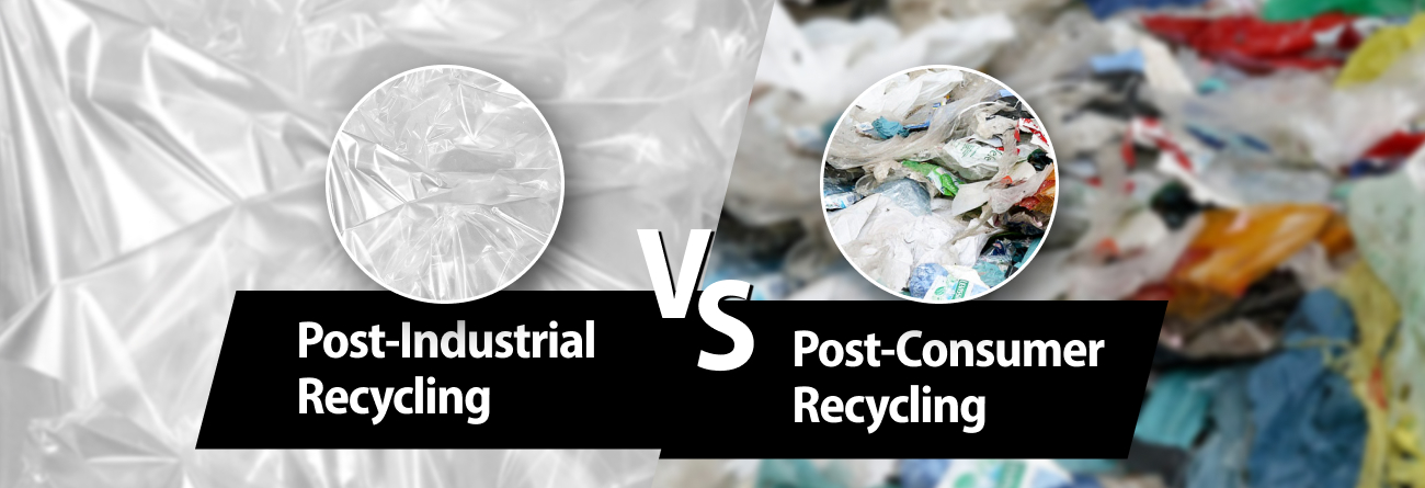 Difference of Post-industrial and Post-consumer Plastic Recycling?